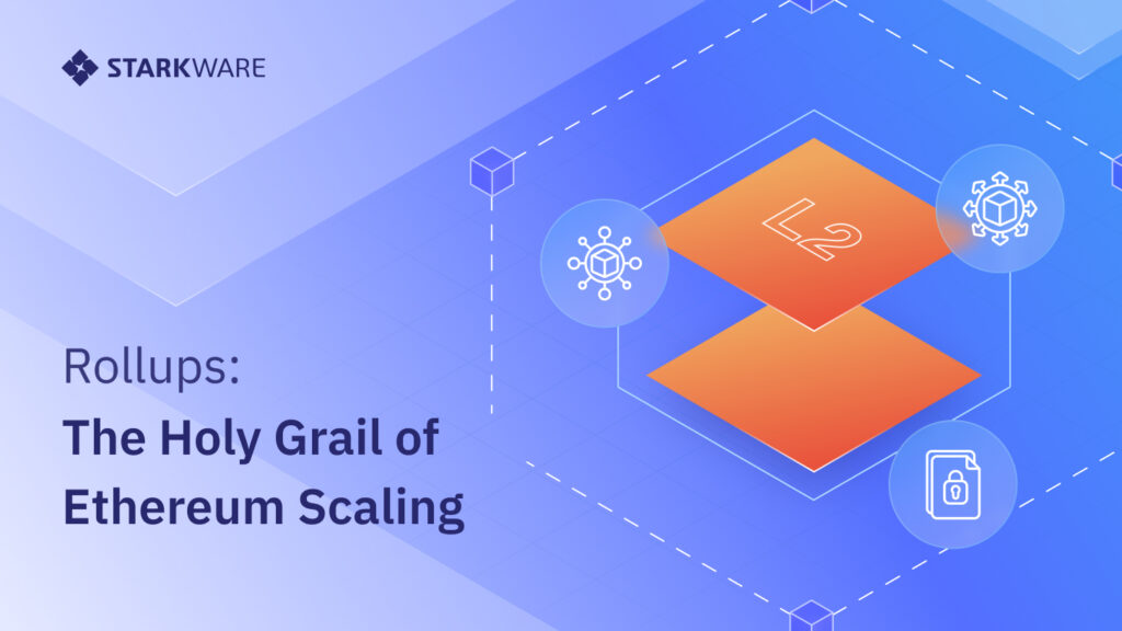 Why Layer 2 rollups are key to Ethereum’s scalability